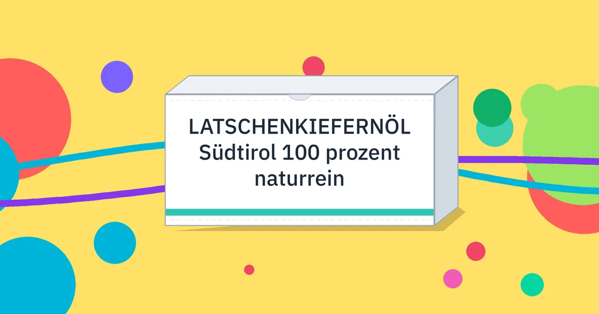 Symbolbild: Packung mit der Aufschrift LATSCHENKIEFERNÖL Südtirol 100 prozent naturrein (PZN 07798805) – Verfügbarkeit und Bezug in Apotheken in Frankfurt am Main