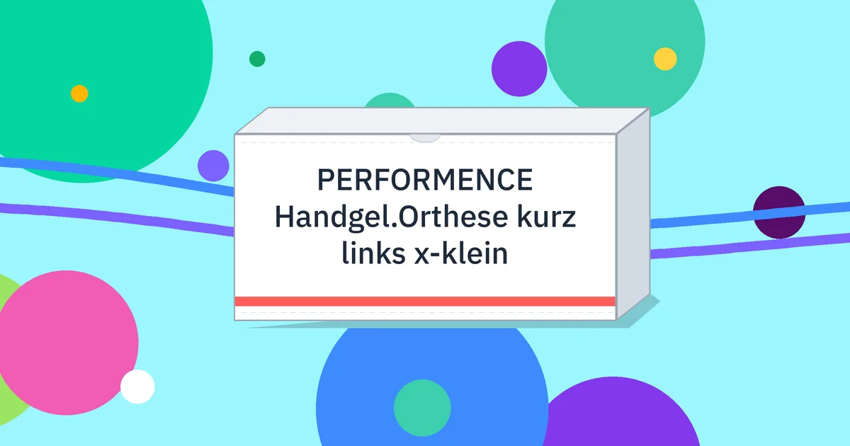 Symbolbild: Packung mit der Aufschrift PERFORMENCE Handgel.Orthese kurz links x-klein (PZN 06643963) – Verfügbarkeit und Bezug in Apotheken in Frankfurt am Main