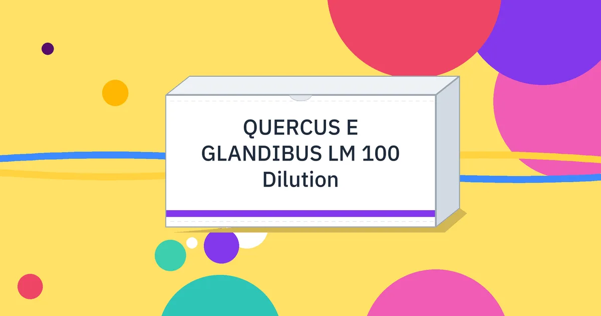 Symbolbild: Packung mit der Aufschrift QUERCUS E GLANDIBUS LM 100 Dilution (PZN 13674881) – Verfügbarkeit und Bezug in Apotheken in Frankfurt am Main