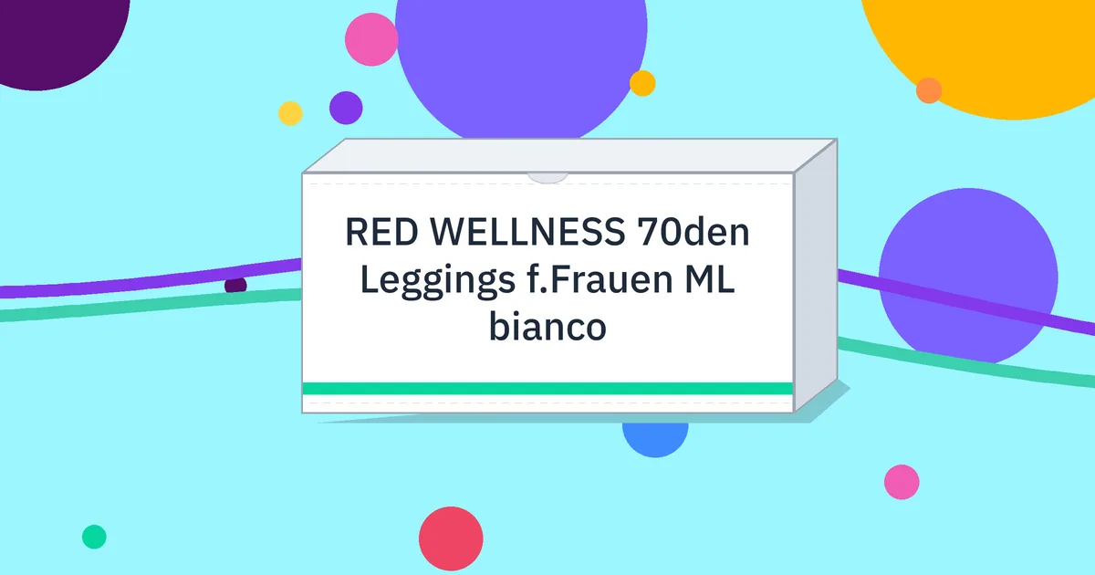 Symbolbild: Packung mit der Aufschrift RED WELLNESS 70den Leggings f.Frauen ML bianco (PZN 16174618) – Verfügbarkeit und Bezug in Apotheken in Frankfurt am Main