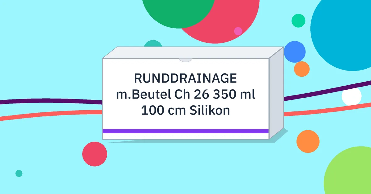Symbolbild: Packung mit der Aufschrift RUNDDRAINAGE m.Beutel Ch 26 350 ml 100 cm Silikon (PZN 05870102) – Verfügbarkeit und Bezug in Apotheken in Frankfurt am Main