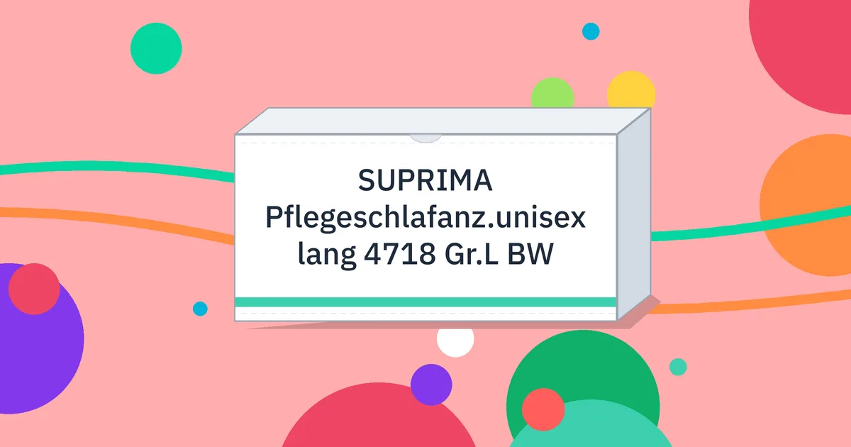 Symbolbild: Packung mit der Aufschrift SUPRIMA Pflegeschlafanz.unisex lang 4718 Gr.L BW (PZN 16599950) – Verfügbarkeit und Bezug in Apotheken in Frankfurt am Main