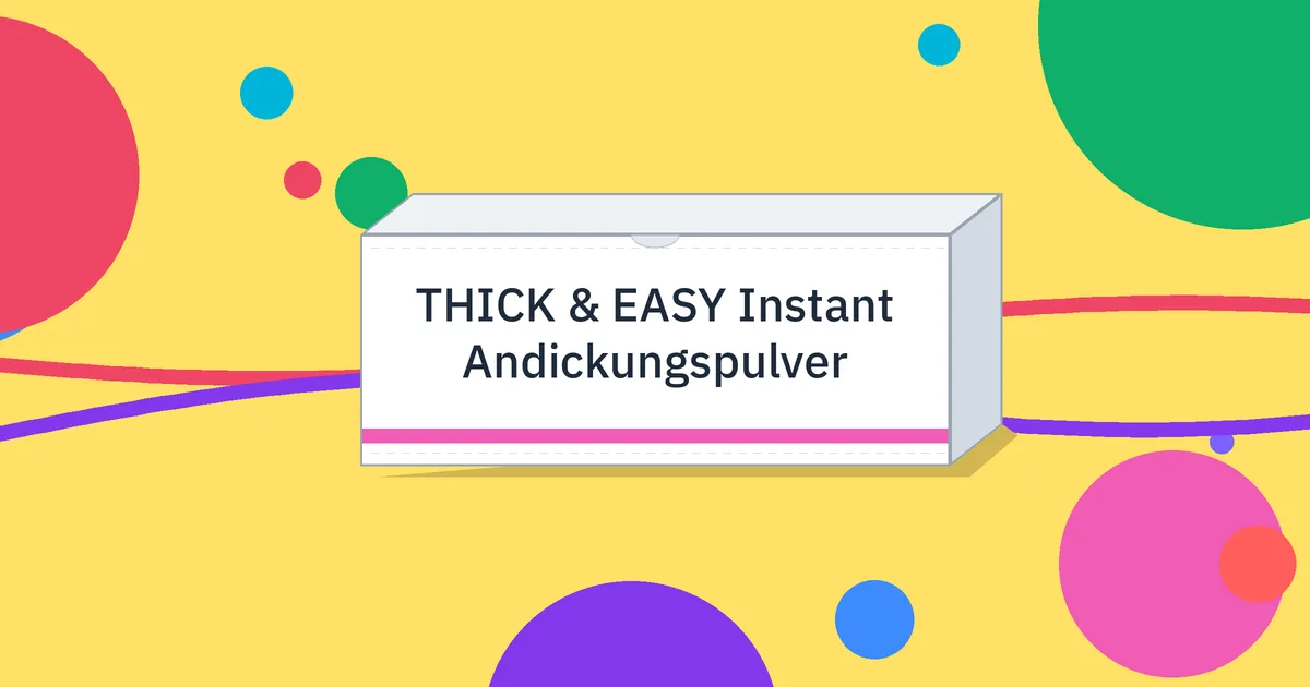 Symbolbild: Packung mit der Aufschrift THICK & EASY Instant Andickungspulver (PZN 01348343) – Verfügbarkeit und Bezug in Apotheken in Frankfurt am Main