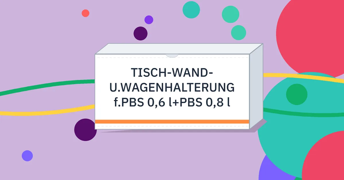 Symbolbild: Packung mit der Aufschrift TISCH-WAND- U.WAGENHALTERUNG f.PBS 0,6 l+PBS 0,8 l (PZN 09107030) – Verfügbarkeit und Bezug in Apotheken in Frankfurt am Main