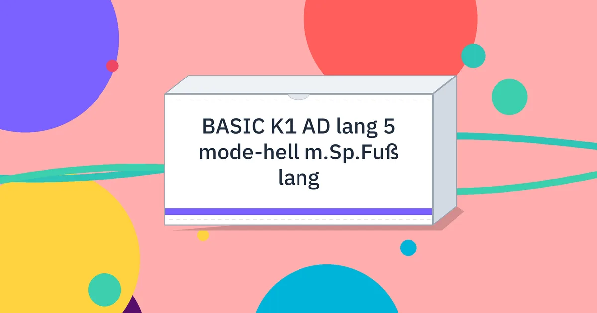 Symbolbild: Packung mit der Aufschrift BASIC K1 AD lang 5 mode-hell m.Sp.Fuß lang (PZN 20258775) – Verfügbarkeit und Bezug in Apotheken in Frankfurt am Main