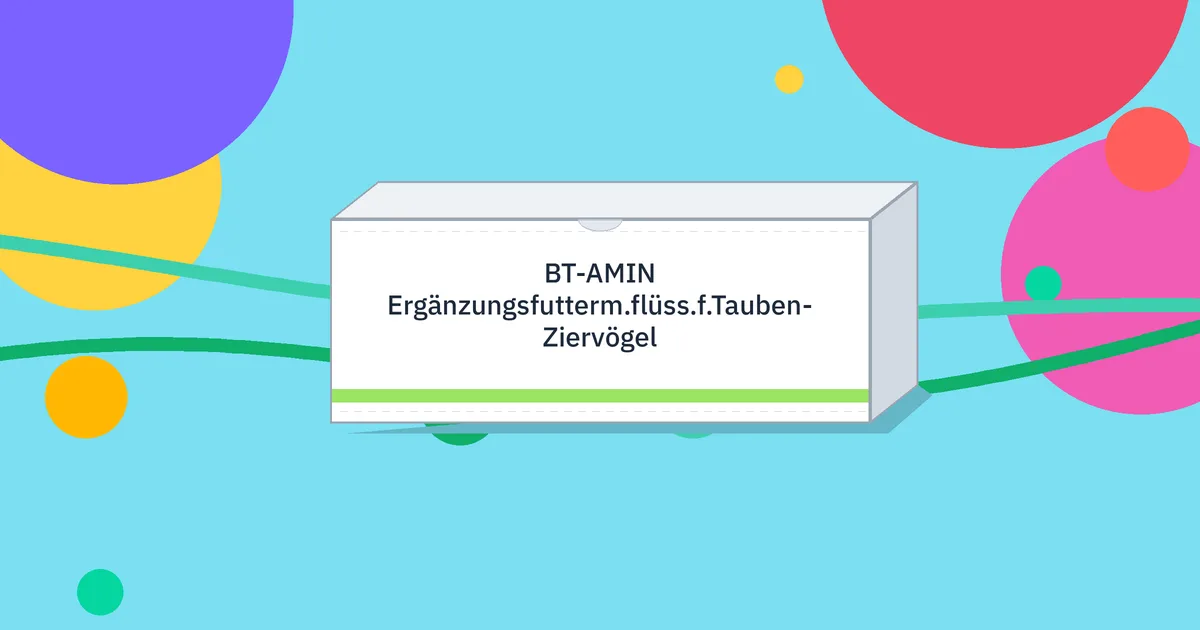 Symbolbild: Packung mit der Aufschrift BT-AMIN Ergänzungsfutterm.flüss.f.Tauben-Ziervögel (PZN 14448661) – Verfügbarkeit und Bezug in Apotheken in Frankfurt am Main