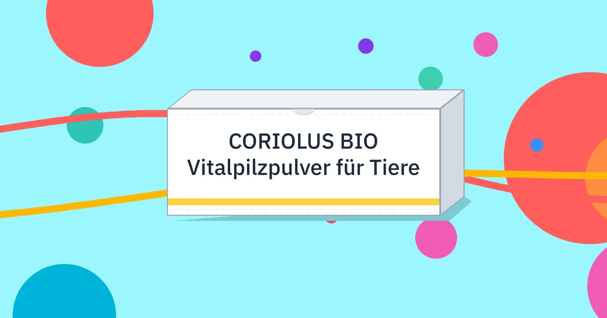 Symbolbild: Packung mit der Aufschrift CORIOLUS BIO Vitalpilzpulver für Tiere (PZN 10745652) – Verfügbarkeit und Bezug in Apotheken in Frankfurt am Main