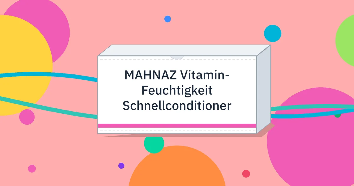 Symbolbild: Packung mit der Aufschrift MAHNAZ Vitamin-Feuchtigkeit Schnellconditioner (PZN 13868088) – Verfügbarkeit und Bezug in Apotheken in Frankfurt am Main