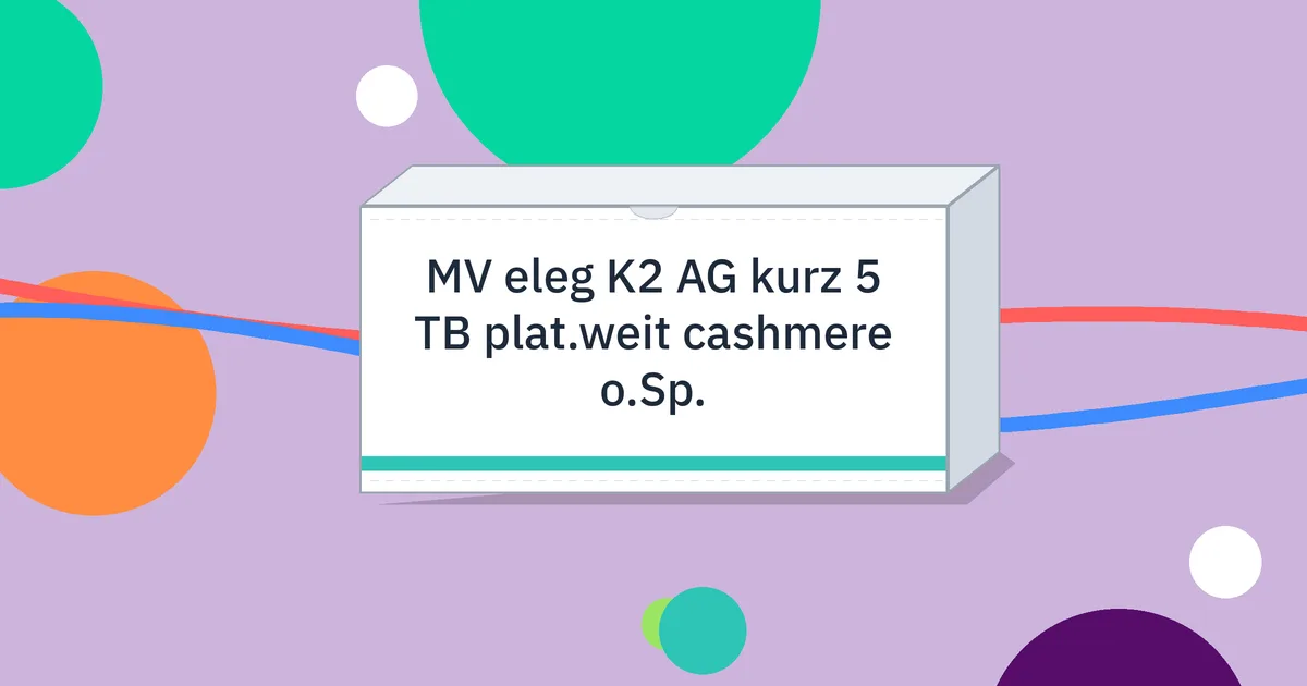Symbolbild: Packung mit der Aufschrift MV eleg K2 AG kurz 5 TB plat.weit cashmere o.Sp. (PZN 14672909) – Verfügbarkeit und Bezug in Apotheken in Frankfurt am Main