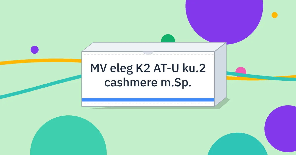 Symbolbild: Packung mit der Aufschrift MV eleg K2 AT-U ku.2 cashmere m.Sp. (PZN 15291440) – Verfügbarkeit und Bezug in Apotheken in Frankfurt am Main