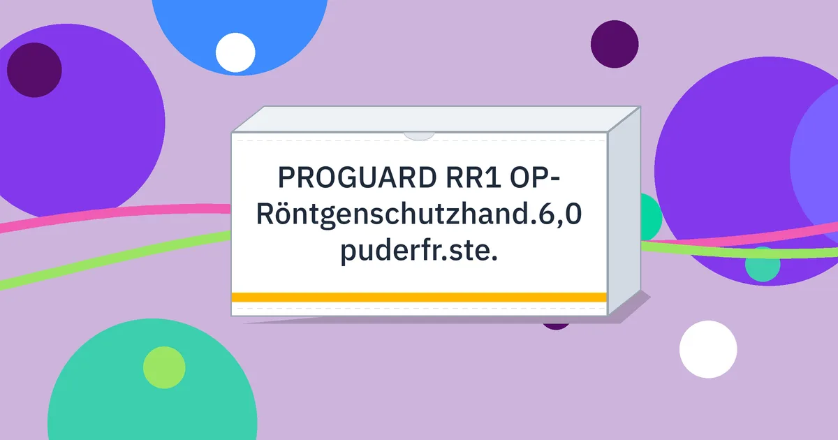 Symbolbild: Packung mit der Aufschrift PROGUARD RR1 OP-Röntgenschutzhand.6,0 puderfr.ste. (PZN 11607515) – Verfügbarkeit und Bezug in Apotheken in Frankfurt am Main