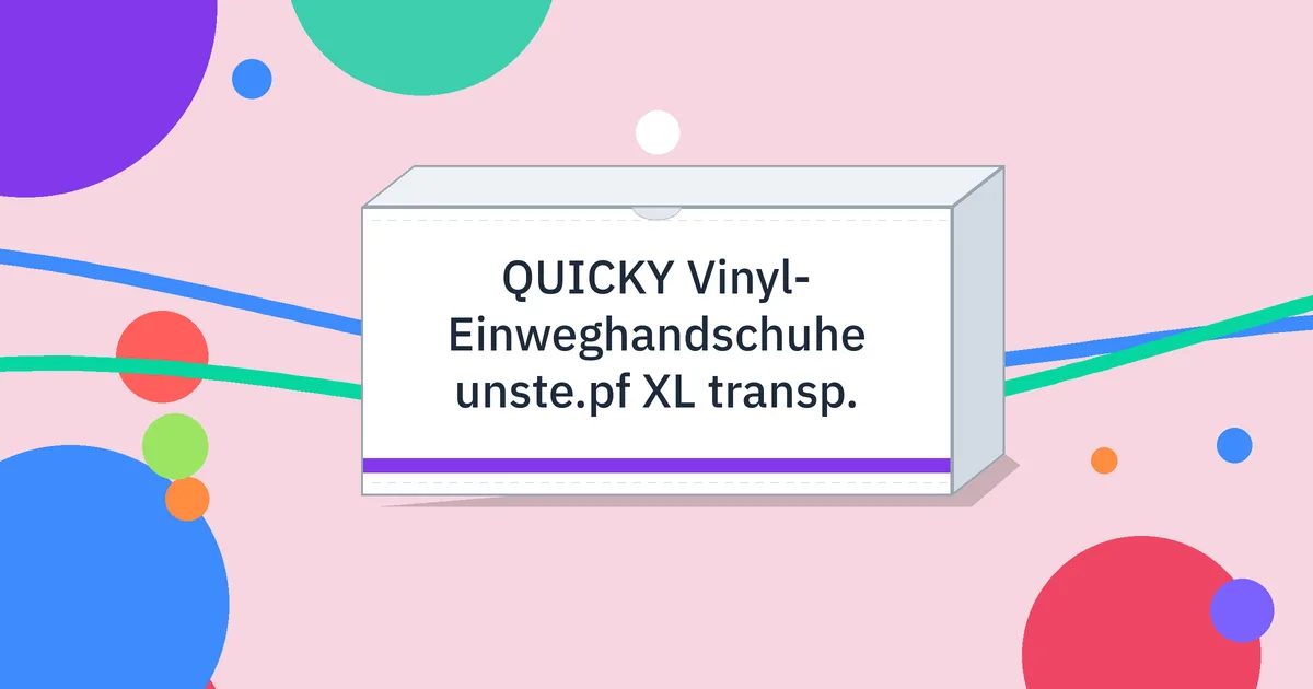 Symbolbild: Packung mit der Aufschrift QUICKY Vinyl-Einweghandschuhe unste.pf XL transp. (PZN 17621870) – Verfügbarkeit und Bezug in Apotheken in Frankfurt am Main