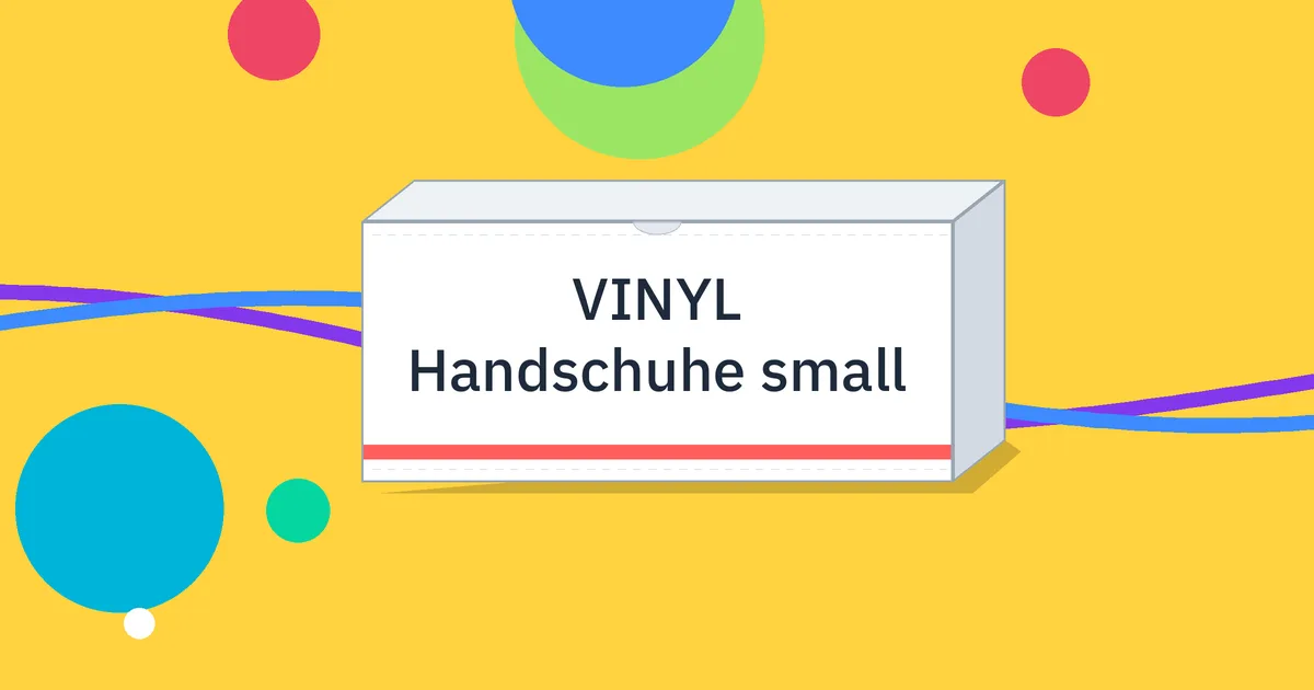 Symbolbild: Packung mit der Aufschrift VINYL Handschuhe small (PZN 01412928) – Verfügbarkeit und Bezug in Apotheken in Frankfurt am Main