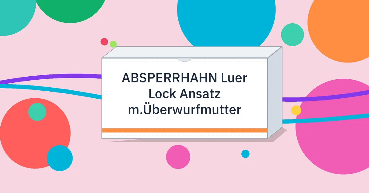 Symbolbild: Packung mit der Aufschrift ABSPERRHAHN Luer Lock Ansatz m.Überwurfmutter (PZN 00929227) – Verfügbarkeit und Bezug in Apotheken in Frankfurt am Main