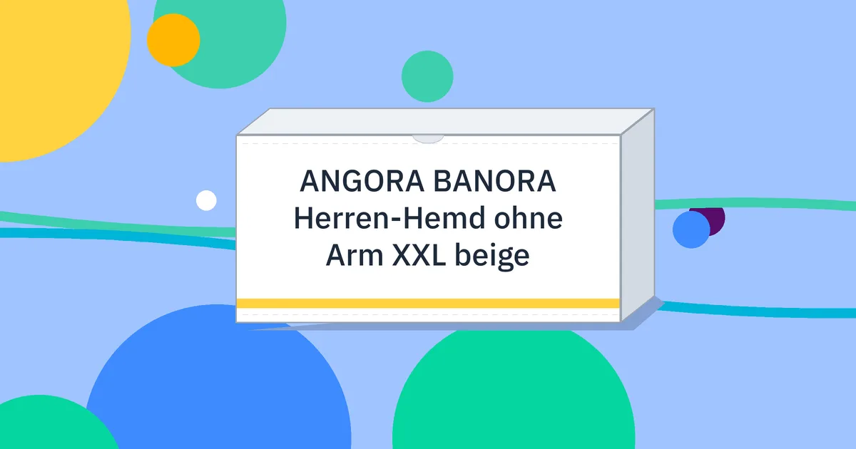 Symbolbild: Packung mit der Aufschrift ANGORA BANORA Herren-Hemd ohne Arm XXL beige (PZN 01537794) – Verfügbarkeit und Bezug in Apotheken in Frankfurt am Main
