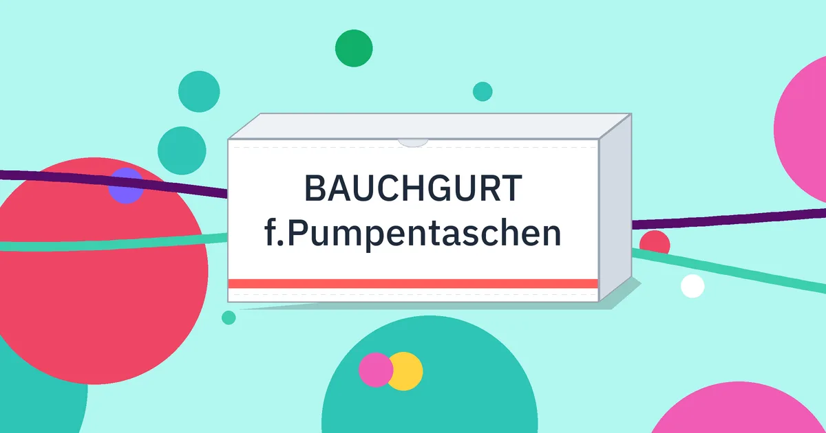 Symbolbild: Packung mit der Aufschrift BAUCHGURT f.Pumpentaschen (PZN 12645765) – Verfügbarkeit und Bezug in Apotheken in Frankfurt am Main