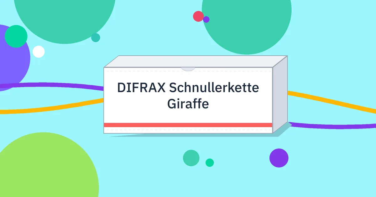 Symbolbild: Packung mit der Aufschrift DIFRAX Schnullerkette Giraffe (PZN 12517783) – Verfügbarkeit und Bezug in Apotheken in Frankfurt am Main