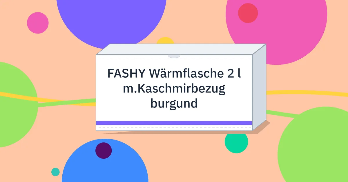 Symbolbild: Packung mit der Aufschrift FASHY Wärmflasche 2 l m.Kaschmirbezug burgund (PZN 18649184) – Verfügbarkeit und Bezug in Apotheken in Frankfurt am Main