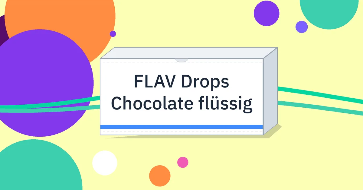 Symbolbild: Packung mit der Aufschrift FLAV Drops Chocolate flüssig (PZN 12510114) – Verfügbarkeit und Bezug in Apotheken in Frankfurt am Main