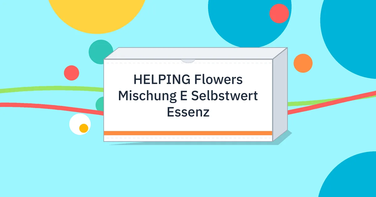 Symbolbild: Packung mit der Aufschrift HELPING Flowers Mischung E Selbstwert Essenz (PZN 12500216) – Verfügbarkeit und Bezug in Apotheken in Frankfurt am Main