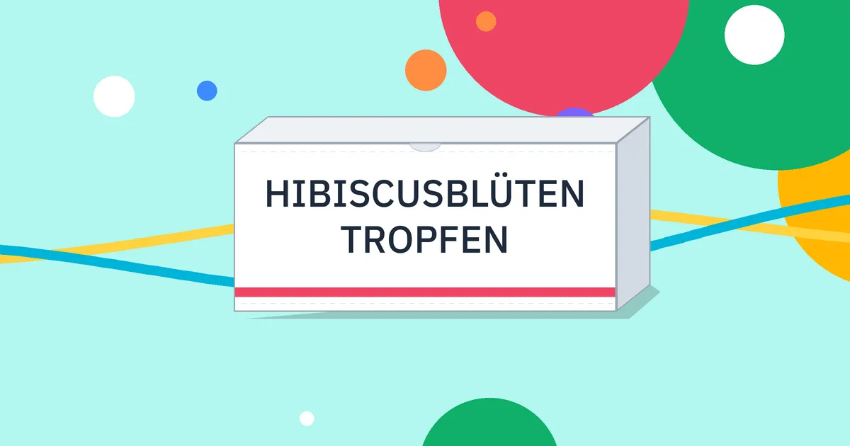 Symbolbild: Packung mit der Aufschrift HIBISCUSBLÜTEN TROPFEN (PZN 14281959) – Verfügbarkeit und Bezug in Apotheken in Frankfurt am Main