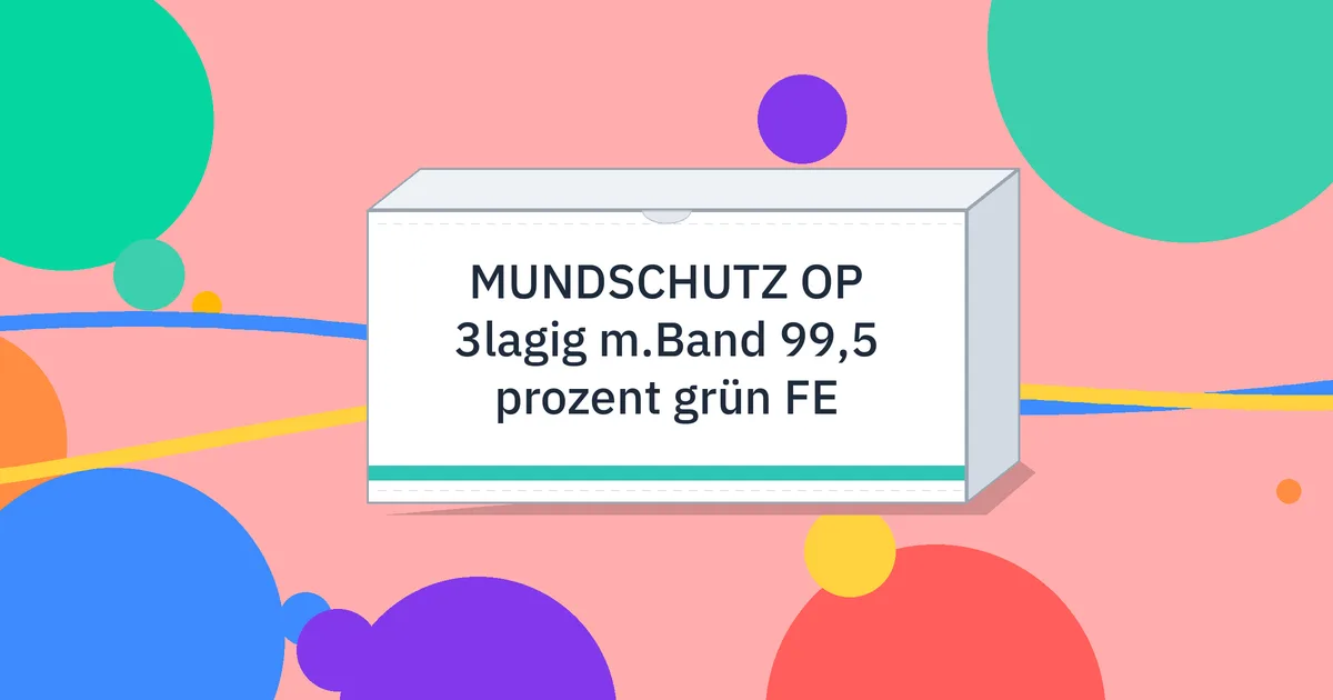 Symbolbild: Packung mit der Aufschrift MUNDSCHUTZ OP 3lagig m.Band 99,5 prozent grün FE (PZN 07521340) – Verfügbarkeit und Bezug in Apotheken in Frankfurt am Main