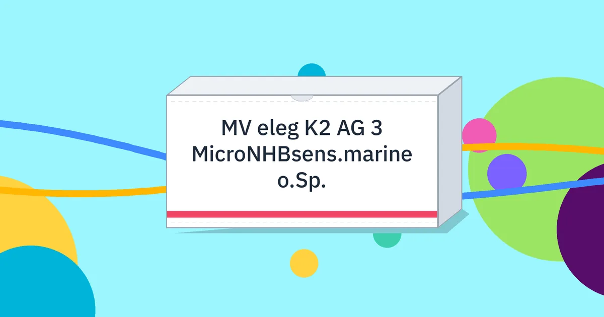 Symbolbild: Packung mit der Aufschrift MV eleg K2 AG 3 MicroNHBsens.marine o.Sp. (PZN 15724442) – Verfügbarkeit und Bezug in Apotheken in Frankfurt am Main