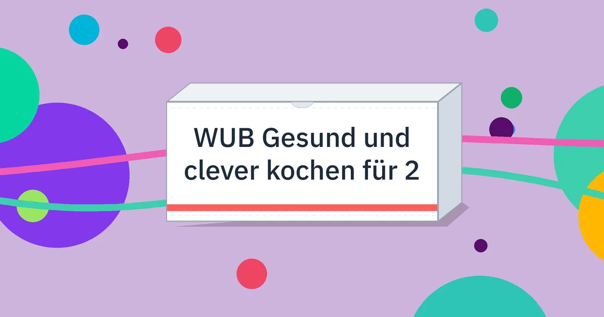 Symbolbild: Packung mit der Aufschrift WUB Gesund und clever kochen für 2 (PZN 18450270) – Verfügbarkeit und Bezug in Apotheken in Frankfurt am Main