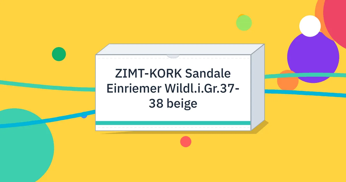 Symbolbild: Packung mit der Aufschrift ZIMT-KORK Sandale Einriemer Wildl.i.Gr.37-38 beige (PZN 19728744) – Verfügbarkeit und Bezug in Apotheken in Frankfurt am Main