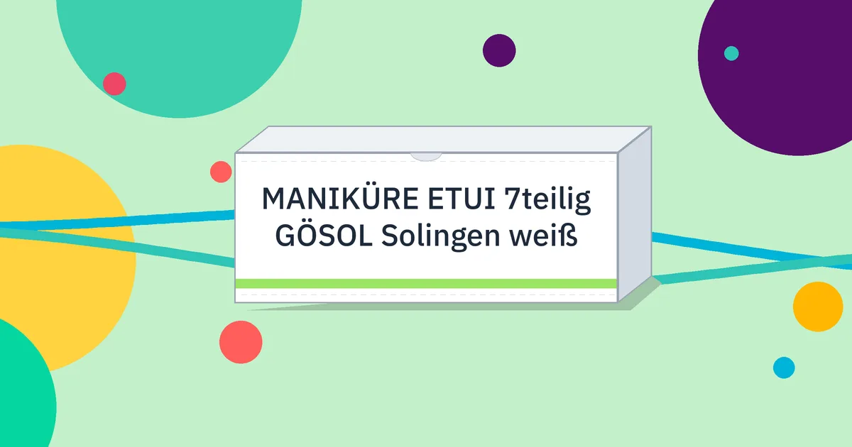 Symbolbild: Packung mit der Aufschrift MANIKÜRE ETUI 7teilig GÖSOL Solingen weiß (PZN 10350698) – Verfügbarkeit und Bezug in Apotheken in Frankfurt am Main