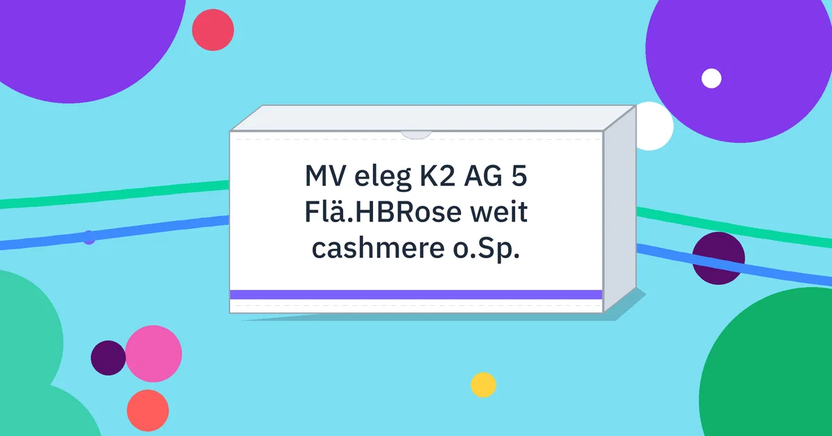 Symbolbild: Packung mit der Aufschrift MV eleg K2 AG 5 Flä.HBRose weit cashmere o.Sp. (PZN 15719659) – Verfügbarkeit und Bezug in Apotheken in Frankfurt am Main