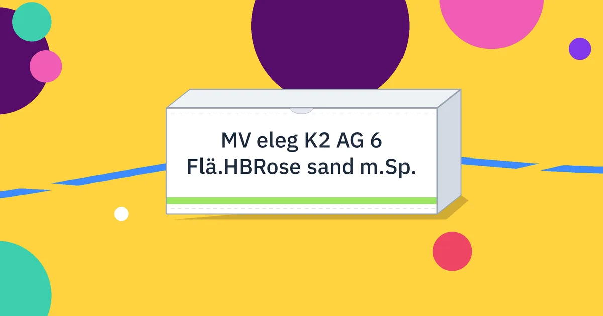 Symbolbild: Packung mit der Aufschrift MV eleg K2 AG 6 Flä.HBRose sand m.Sp. (PZN 18929417) – Verfügbarkeit und Bezug in Apotheken in Frankfurt am Main