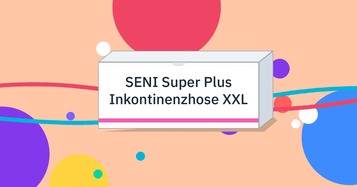 Symbolbild: Packung mit der Aufschrift SENI Super Plus Inkontinenzhose XXL (PZN 16734520) – Verfügbarkeit und Bezug in Apotheken in Frankfurt am Main