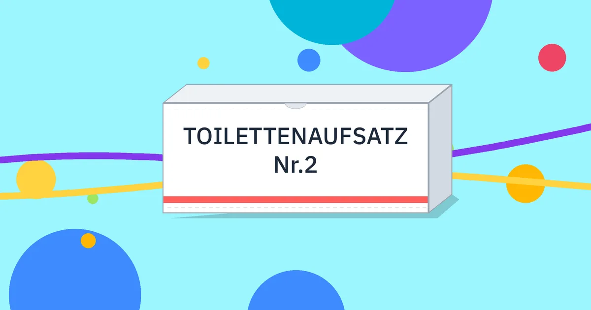 Symbolbild: Packung mit der Aufschrift TOILETTENAUFSATZ Nr.2 (PZN 02444965) – Verfügbarkeit und Bezug in Apotheken in Frankfurt am Main