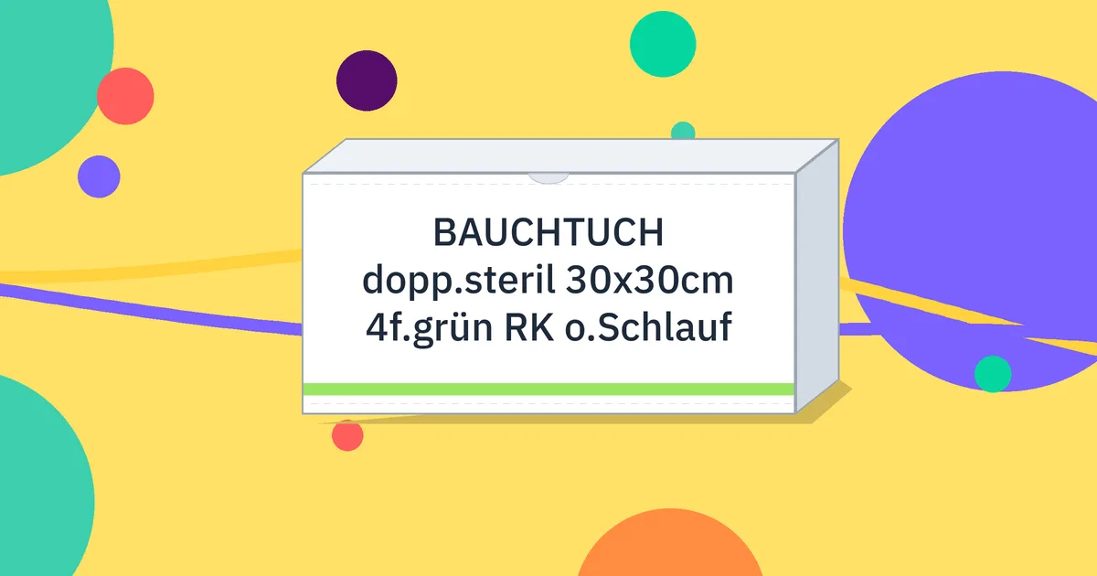 Symbolbild: Packung mit der Aufschrift BAUCHTUCH dopp.steril 30x30cm 4f.grün RK o.Schlauf (PZN 13166297) – Verfügbarkeit und Bezug in Apotheken in Frankfurt am Main
