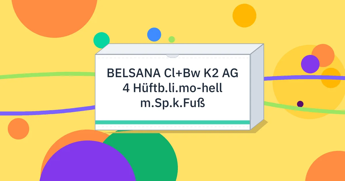 Symbolbild: Packung mit der Aufschrift BELSANA Cl+Bw K2 AG 4 Hüftb.li.mo-hell m.Sp.k.Fuß (PZN 12254786) – Verfügbarkeit und Bezug in Apotheken in Frankfurt am Main