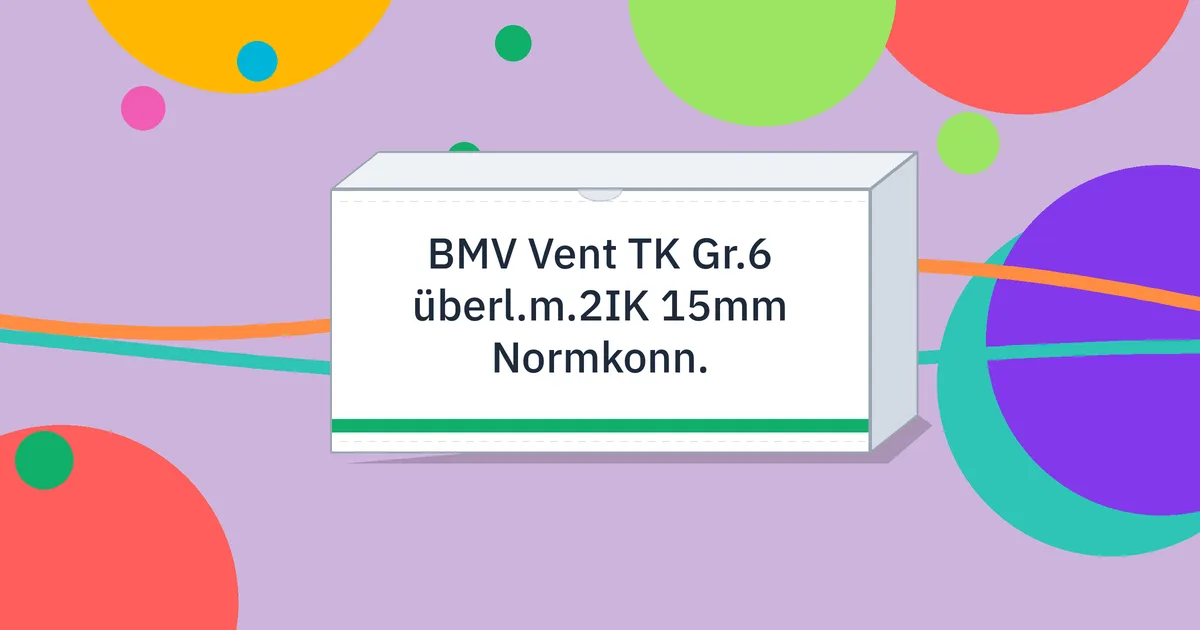 Symbolbild: Packung mit der Aufschrift BMV Vent TK Gr.6 überl.m.2IK 15mm Normkonn. (PZN 18384679) – Verfügbarkeit und Bezug in Apotheken in Frankfurt am Main