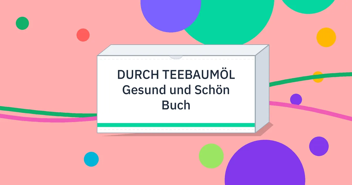 Symbolbild: Packung mit der Aufschrift DURCH TEEBAUMÖL Gesund und Schön Buch (PZN 07567141) – Verfügbarkeit und Bezug in Apotheken in Frankfurt am Main