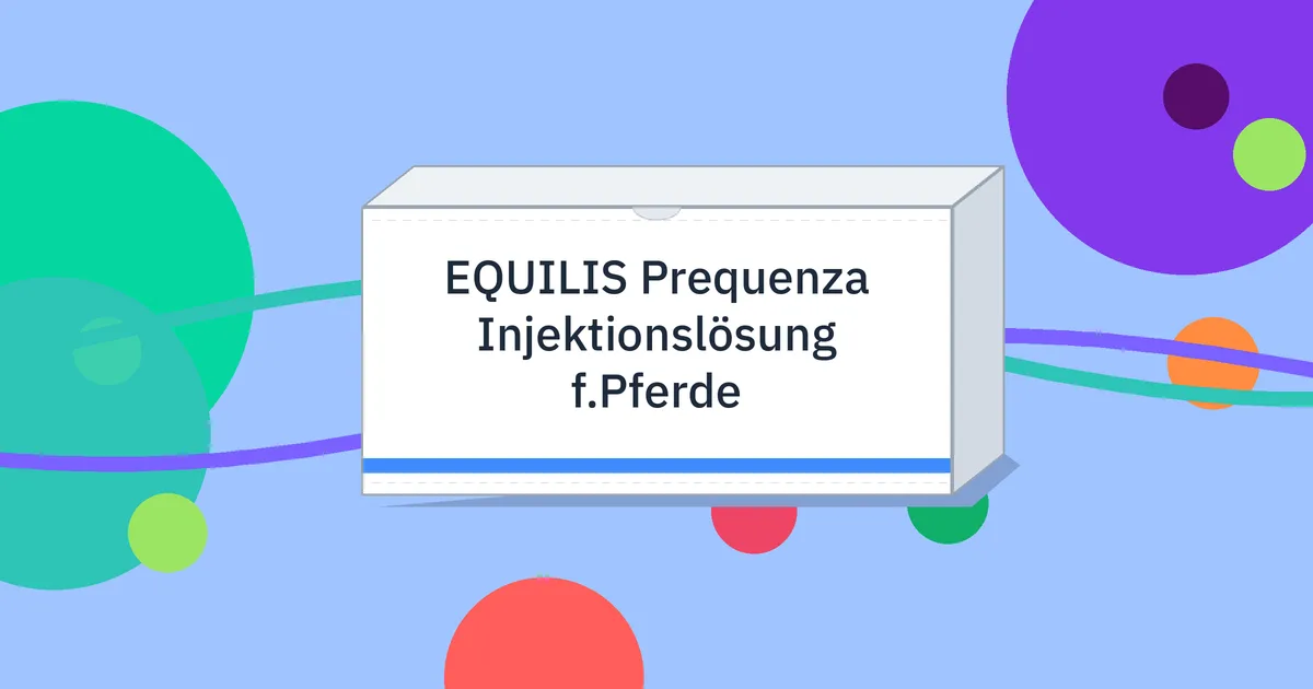 Symbolbild: Packung mit der Aufschrift EQUILIS Prequenza Injektionslösung f.Pferde (PZN 02562469) – Verfügbarkeit und Bezug in Apotheken in Frankfurt am Main