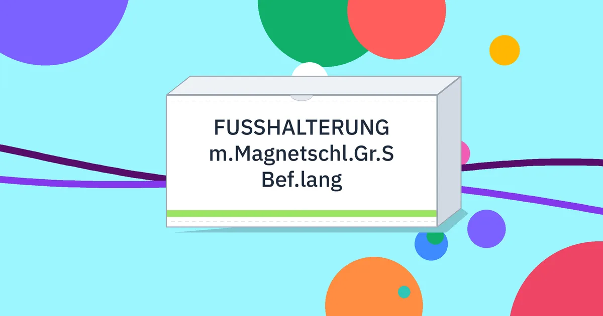 Symbolbild: Packung mit der Aufschrift FUSSHALTERUNG m.Magnetschl.Gr.S Bef.lang (PZN 11574589) – Verfügbarkeit und Bezug in Apotheken in Frankfurt am Main