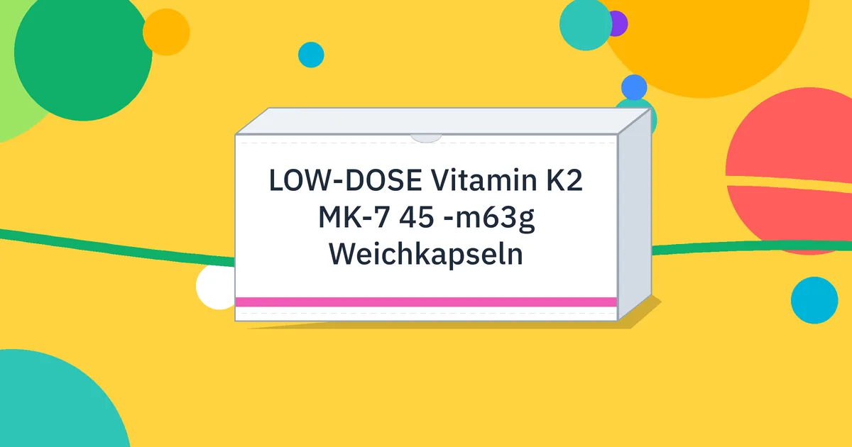 Symbolbild: Packung mit der Aufschrift LOW-DOSE Vitamin K2 MK-7 45 -m63g Weichkapseln (PZN 19740432) – Verfügbarkeit und Bezug in Apotheken in Frankfurt am Main