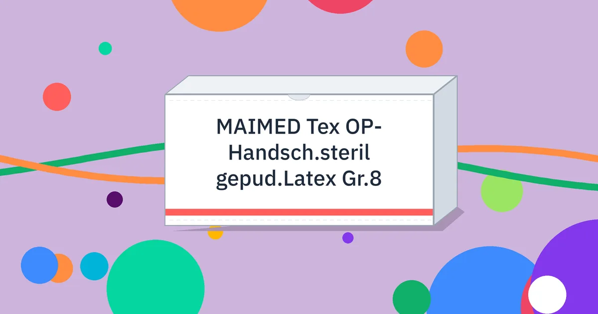 Symbolbild: Packung mit der Aufschrift MAIMED Tex OP-Handsch.steril gepud.Latex Gr.8 (PZN 04842641) – Verfügbarkeit und Bezug in Apotheken in Frankfurt am Main