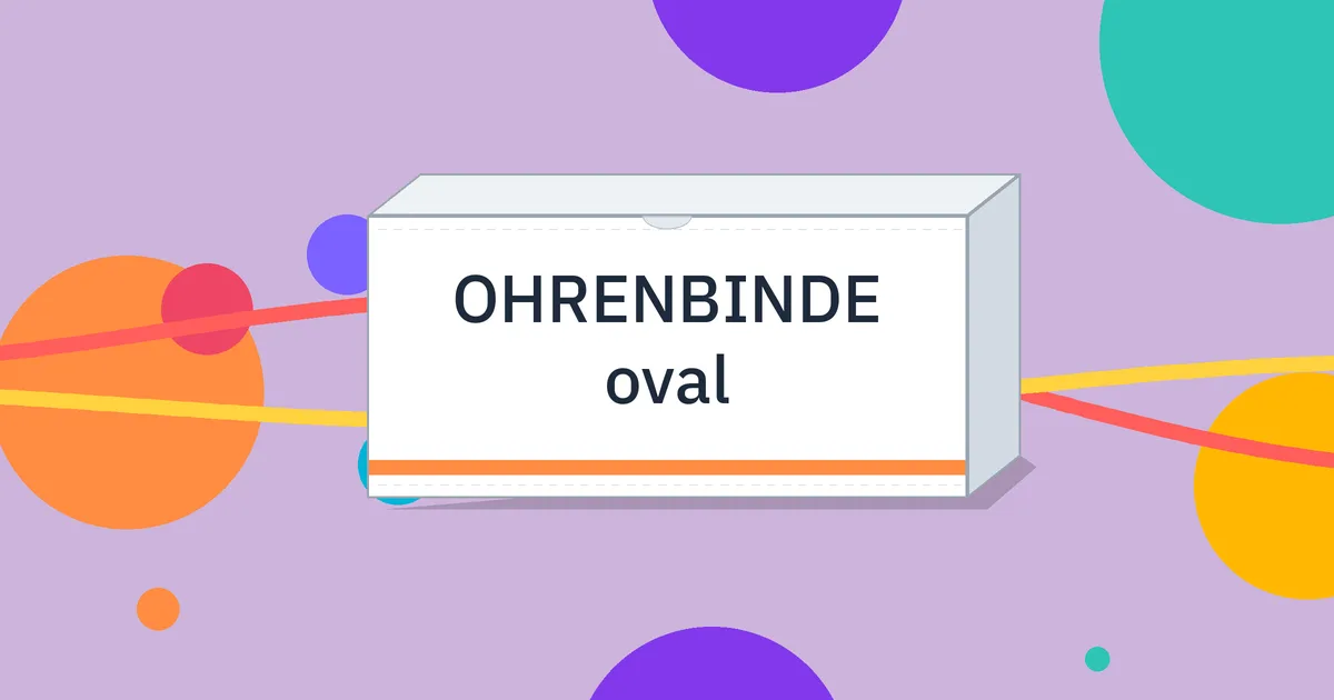 Symbolbild: Packung mit der Aufschrift OHRENBINDE oval (PZN 01732981) – Verfügbarkeit und Bezug in Apotheken in Frankfurt am Main