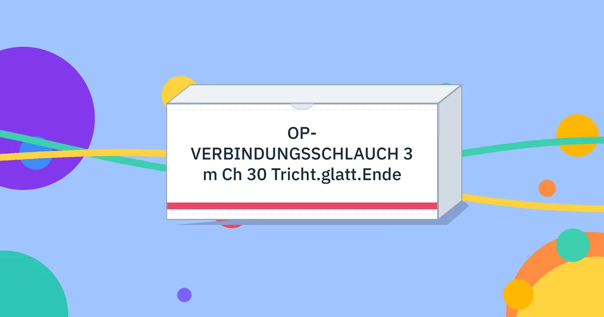 Symbolbild: Packung mit der Aufschrift OP-VERBINDUNGSSCHLAUCH 3 m Ch 30 Tricht.glatt.Ende (PZN 10033578) – Verfügbarkeit und Bezug in Apotheken in Frankfurt am Main