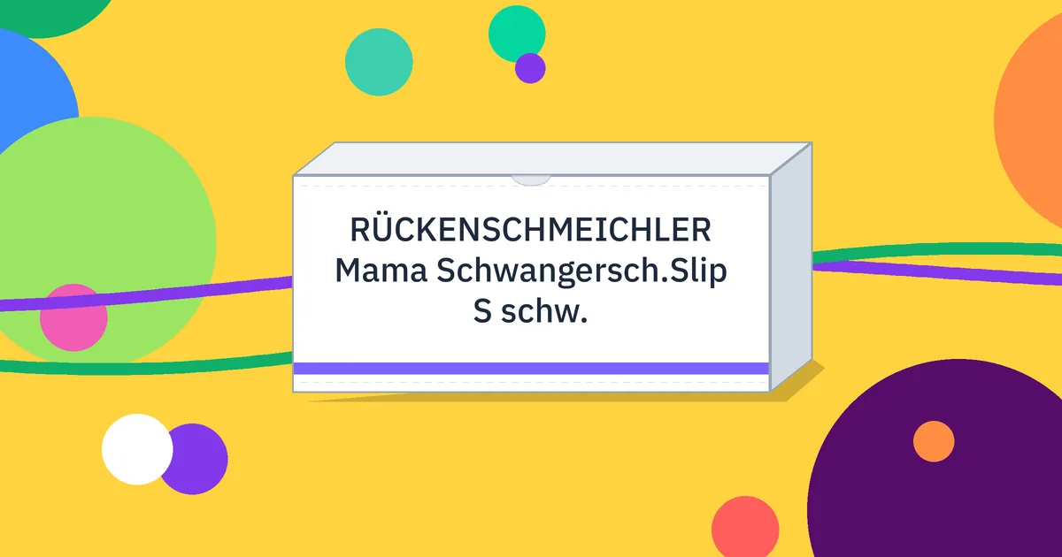 Symbolbild: Packung mit der Aufschrift RÜCKENSCHMEICHLER Mama Schwangersch.Slip S schw. (PZN 16127719) – Verfügbarkeit und Bezug in Apotheken in Frankfurt am Main