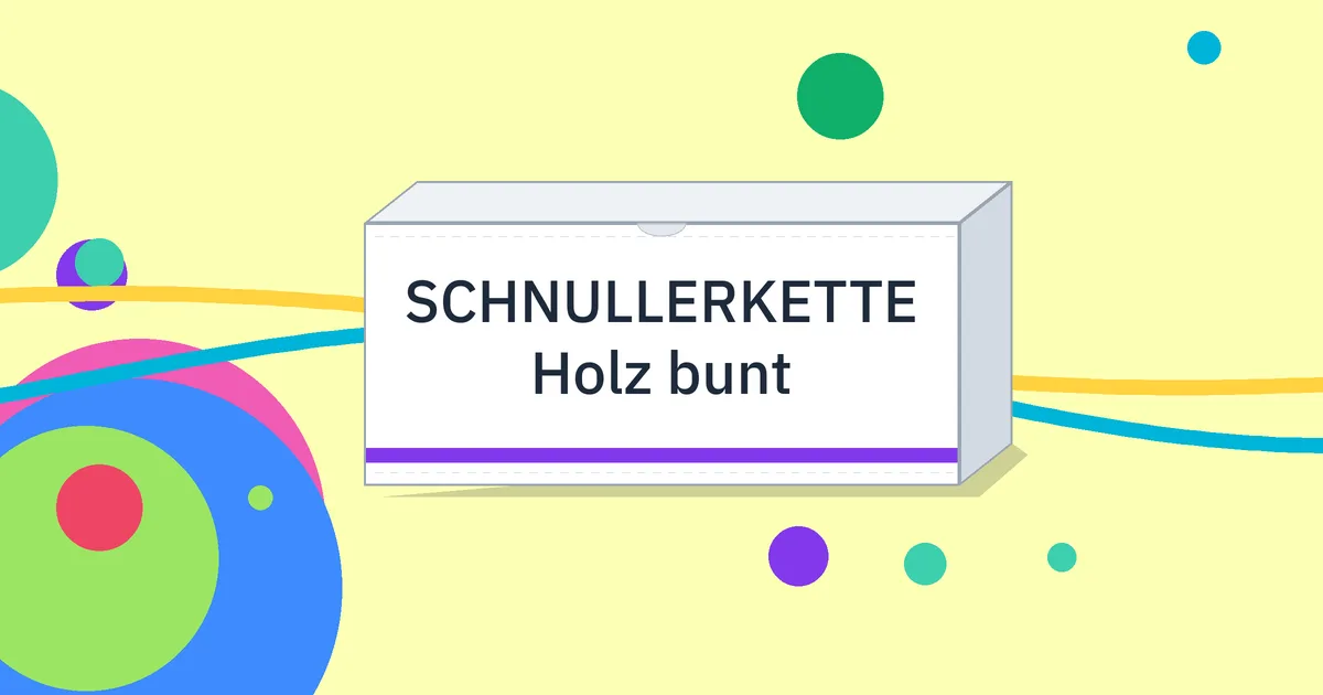 Symbolbild: Packung mit der Aufschrift SCHNULLERKETTE Holz bunt (PZN 10709923) – Verfügbarkeit und Bezug in Apotheken in Frankfurt am Main