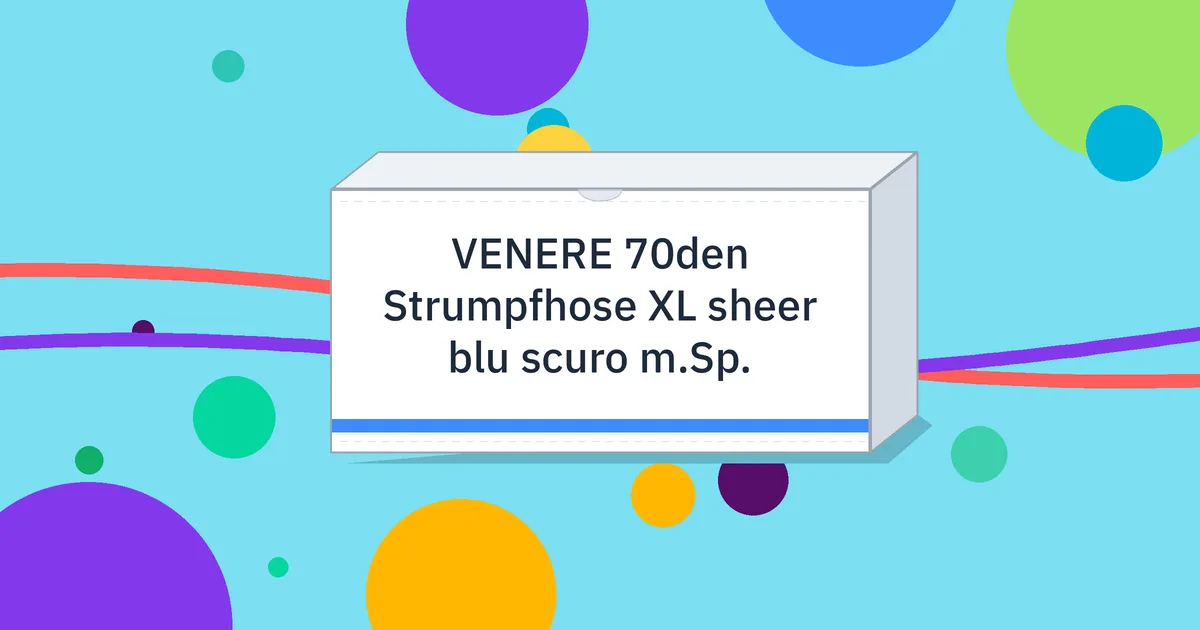 Symbolbild: Packung mit der Aufschrift VENERE 70den Strumpfhose XL sheer blu scuro m.Sp. (PZN 16172855) – Verfügbarkeit und Bezug in Apotheken in Frankfurt am Main