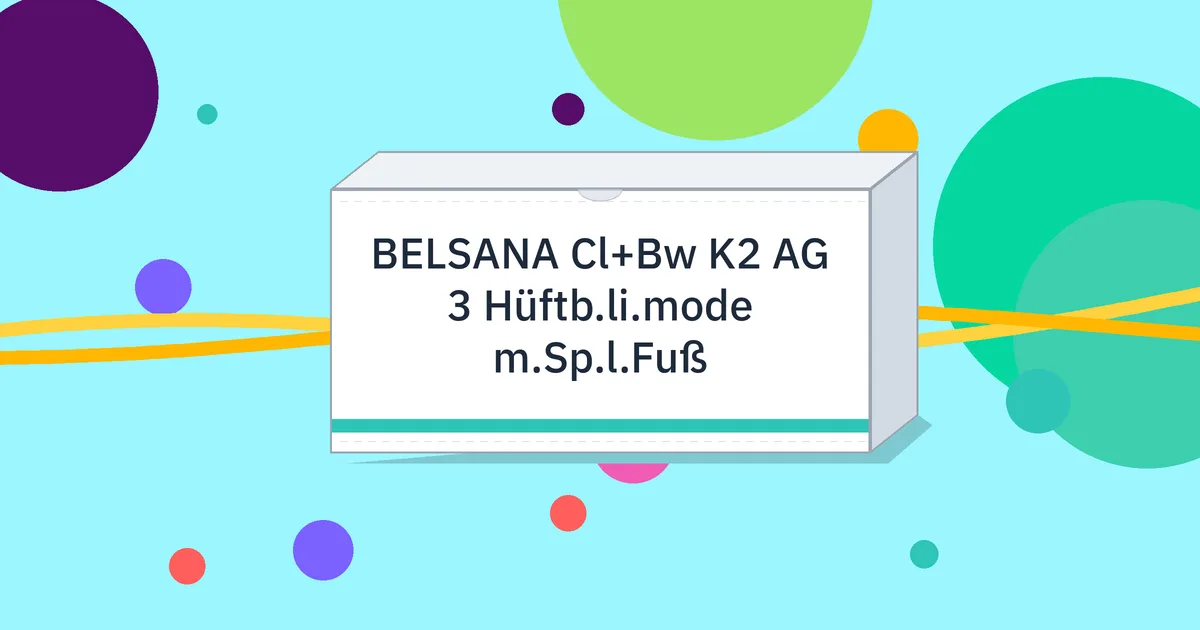Symbolbild: Packung mit der Aufschrift BELSANA Cl+Bw K2 AG 3 Hüftb.li.mode m.Sp.l.Fuß (PZN 12254579) – Verfügbarkeit und Bezug in Apotheken in Frankfurt am Main
