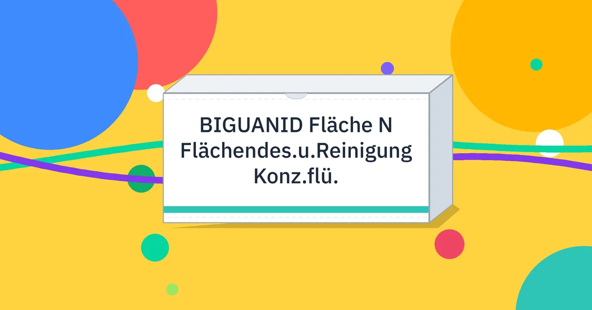 Symbolbild: Packung mit der Aufschrift BIGUANID Fläche N Flächendes.u.Reinigung Konz.flü. (PZN 16243288) – Verfügbarkeit und Bezug in Apotheken in Frankfurt am Main