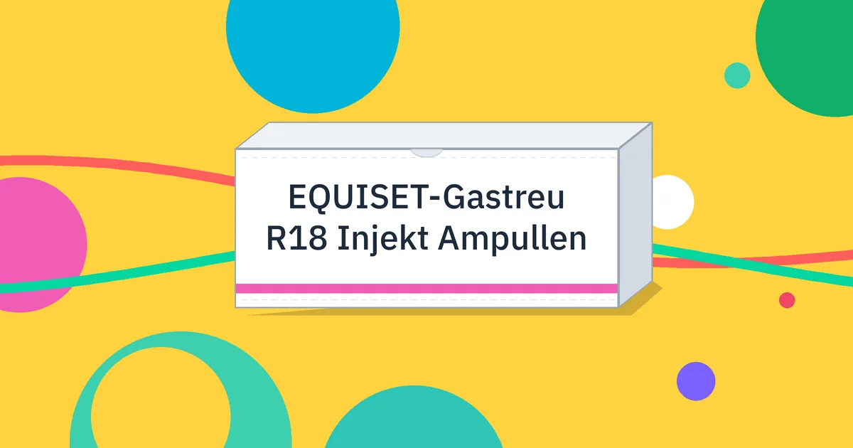 Symbolbild: Packung mit der Aufschrift EQUISET-Gastreu R18 Injekt Ampullen (PZN 04360801) – Verfügbarkeit und Bezug in Apotheken in Frankfurt am Main